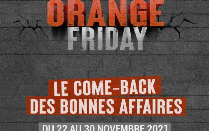 Orange Friday 2021 : Comptoir Hammami avec la deuxième édition du ...